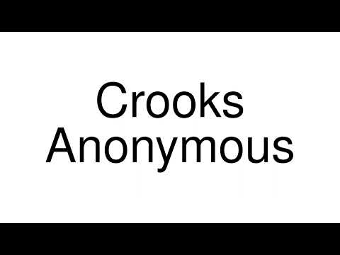 How to Pronounce correctly Crooks Anonymous (Movie)