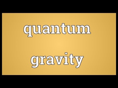 Quantum gravity Meaning