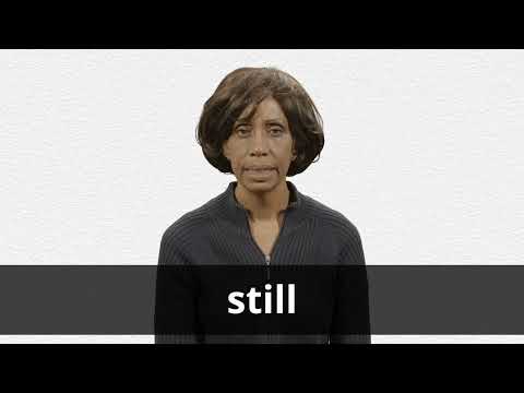 STILL definition in American English | Collins English Dictionary STILL definition in American English | Collins English Dictionary