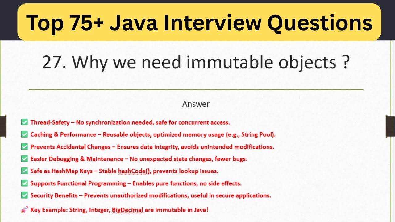 Top 75 Java Interview Questions - Why we need immutable objects in Java? #javatrickyquestions