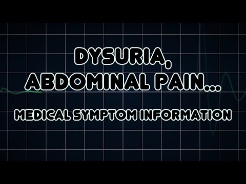Dysuria, Abdominal pain and Urinary urgency (Medical Symptom)