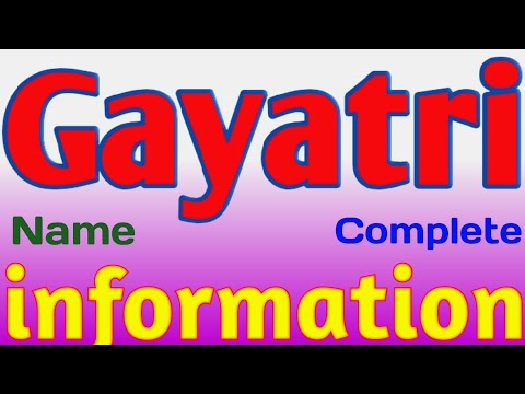 Gayatri Name Meaning | Gayatri Name Full Details | Gayatri Naam Ki Rashi | The Secret of Name
