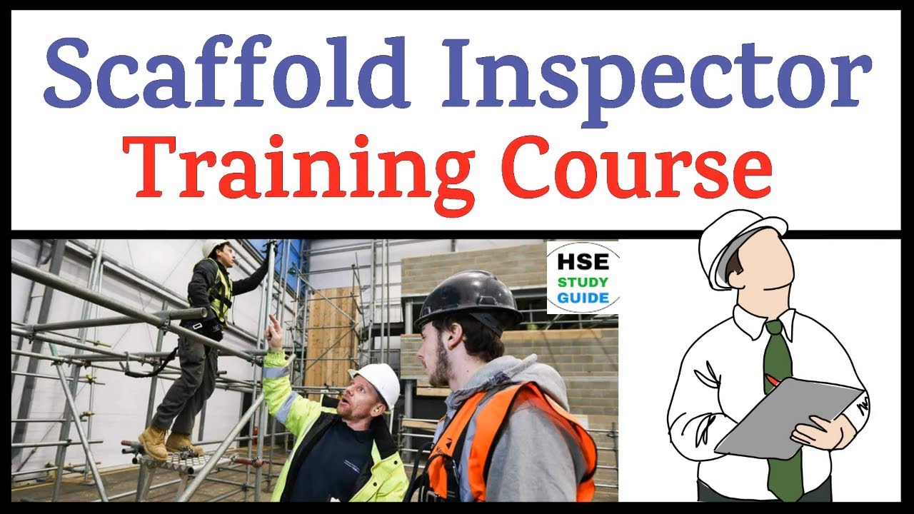 Scaffold Inspector Course | Scaffold Inspector | How To Become Scaffold Inspector | HSE STUDY GUIDE