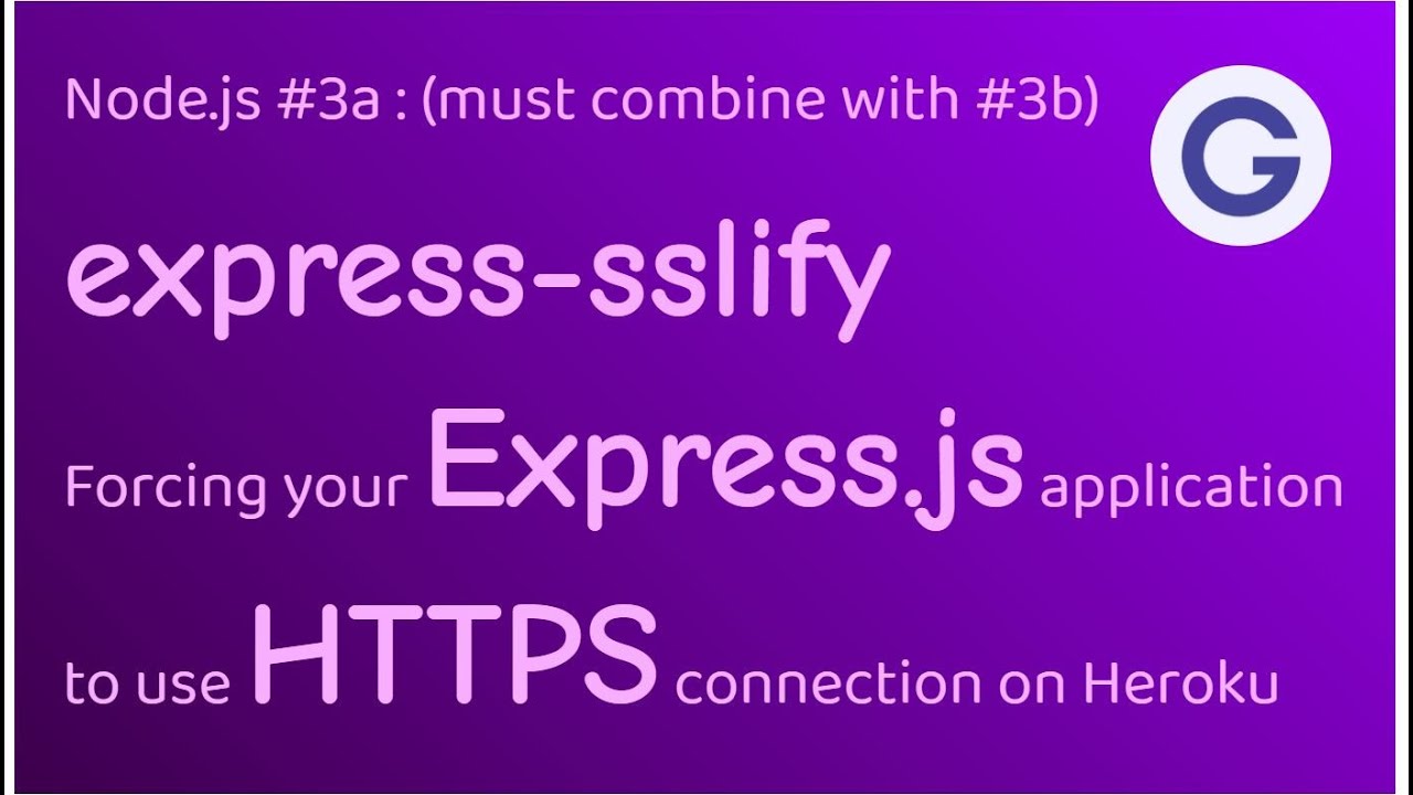 express-sslify - Forcing Express.js application to use HTTPS (SSL)  (watch also #3b before tempting)