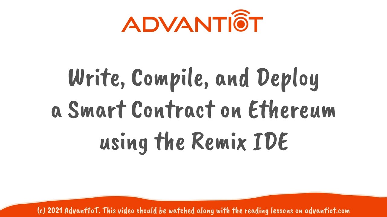 Write, Compile, and Deploy a Smart Contract on Ethereum using the Remix IDE