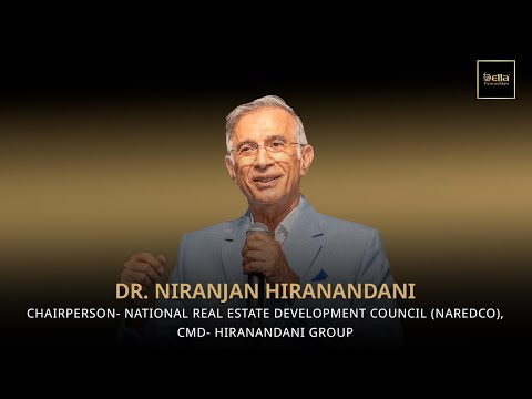 Dr. Niranjan Hiranandani, Chairperson- NAREDCO, CMD- Hiranandani Group at the Della Townships Launch