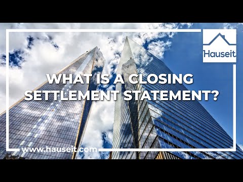 What Is a Closing Settlement Statement in Real Estate?