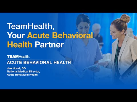 TeamHealth Acute Behavioral Health | Dr. Jim Horst