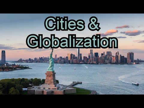 Cities, Globalization, and Worldwide Connections! AP human Geography (Advanced Placement)