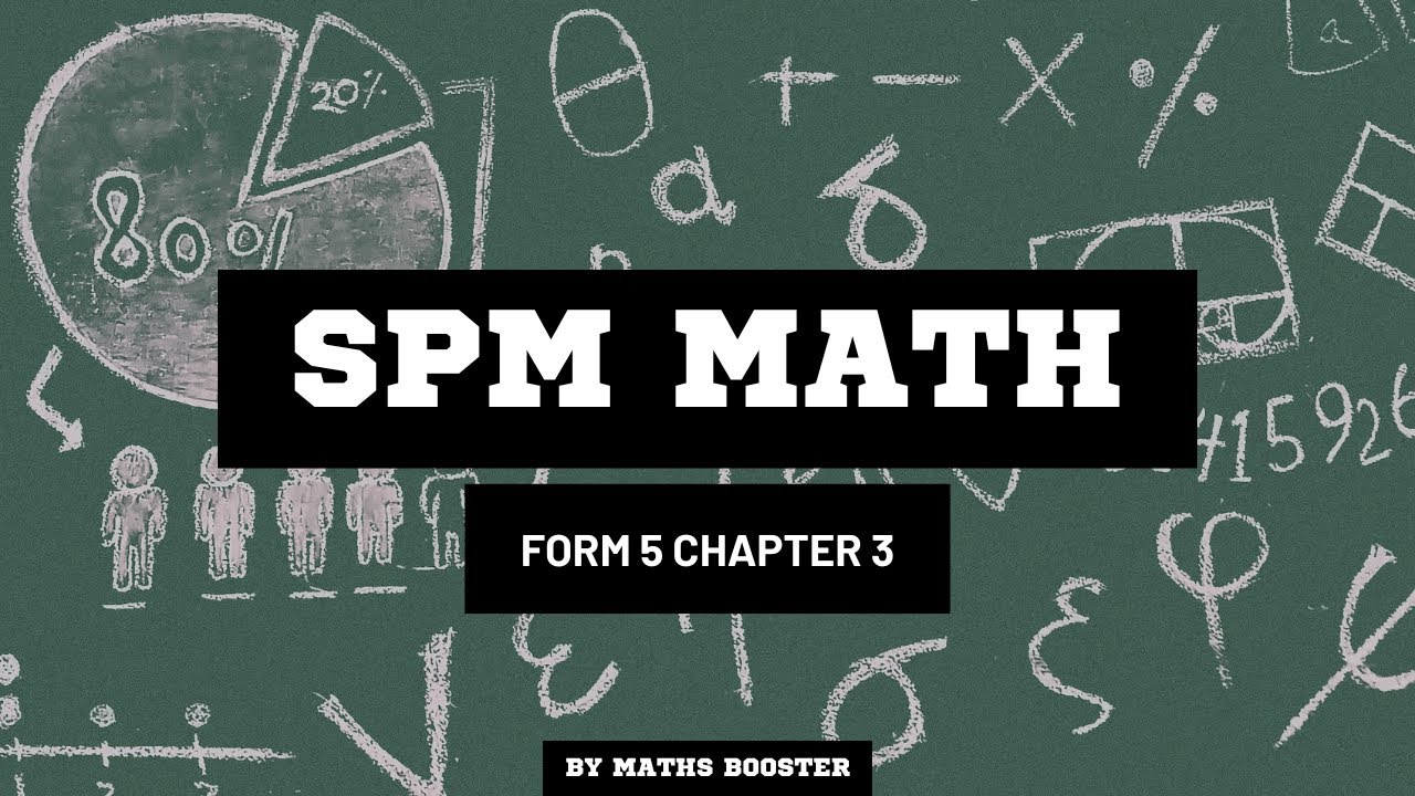 SPM MATHS FORM 5 CHAPTER 3