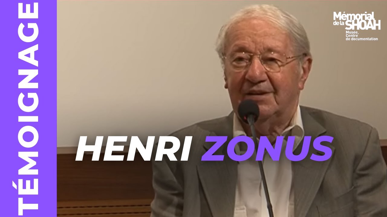 Témoignage d'Henri Zonus, rescapé de la Shoah