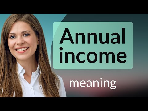 Understanding "Annual Income" - A Simple Guide for English Learners