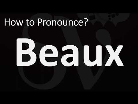 How to Pronounce Beaux? (CORRECTLY)