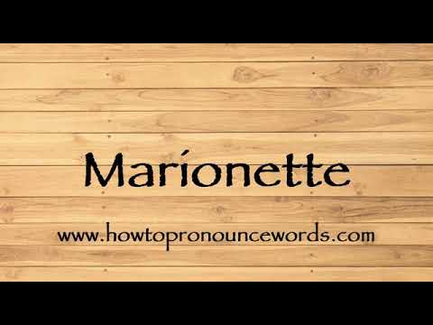 How To Pronounce Marionette ? How To say Marionette New Video
