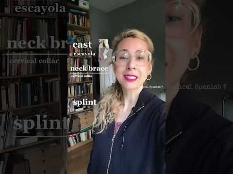 How to say CAST/ NECK BRACE / SPLINT in Spanish