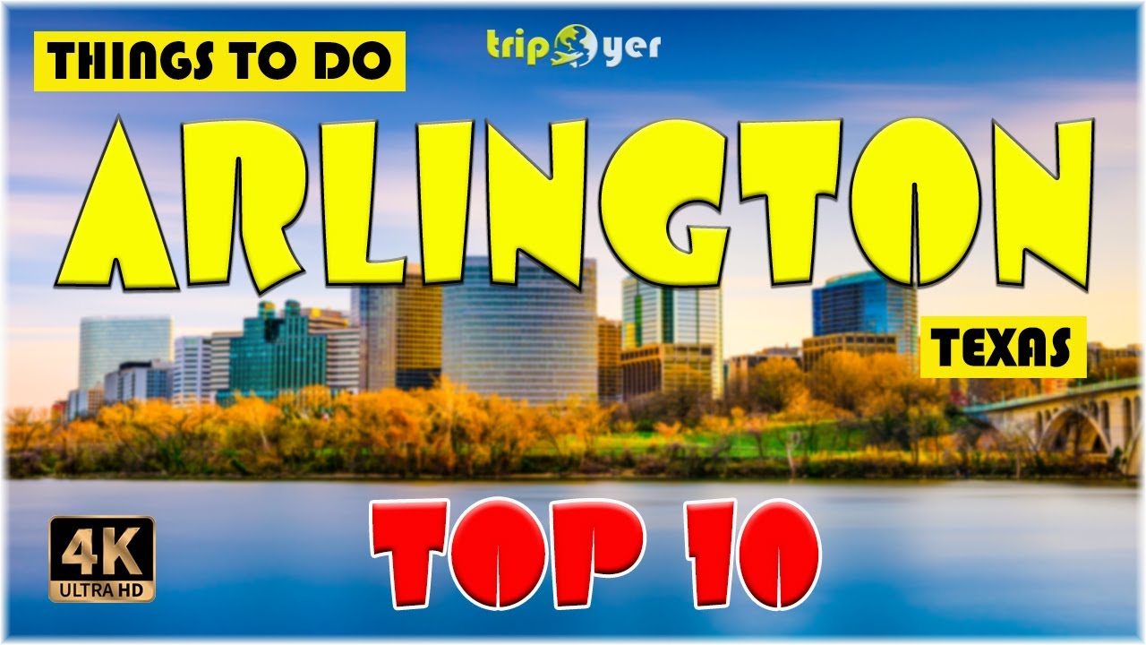 Arlington, TX (Texas) ᐈ Things to do | Best Places to Visit | Arlington Travel Guide 4K
