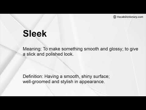 Sleek Meaning