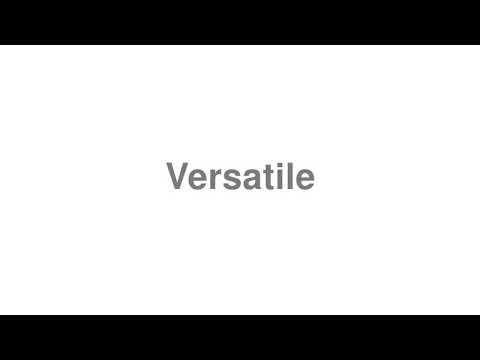 How to Pronounce "Versatile"