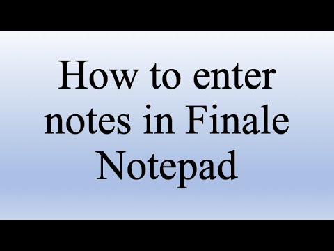 Entering Notes in Finale Notepad Ex.1