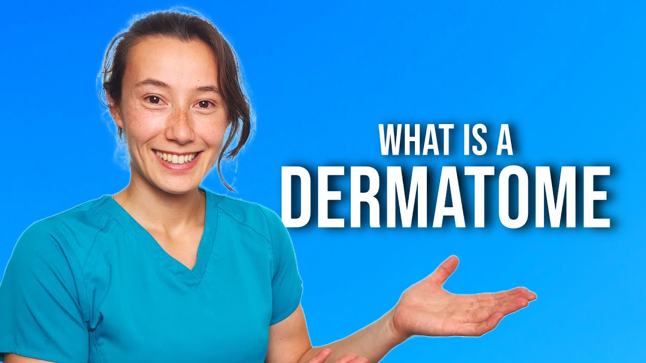 What Is a Dermatome? Simple Explanation
