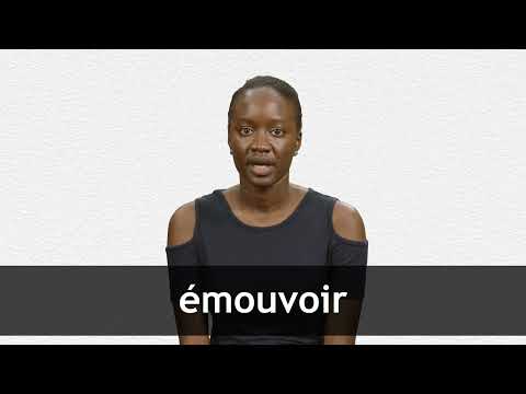 English Translation of “ÉMOUVOIR” | Collins French-English Dictionary