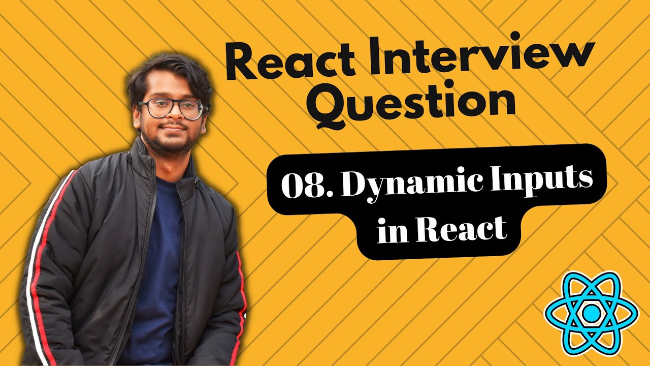 React Interview Questions - Dynamic Input Fields