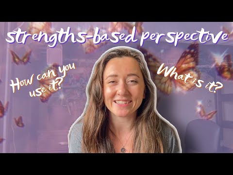 STRENGTHS-BASED PERSPECTIVE for Social Work