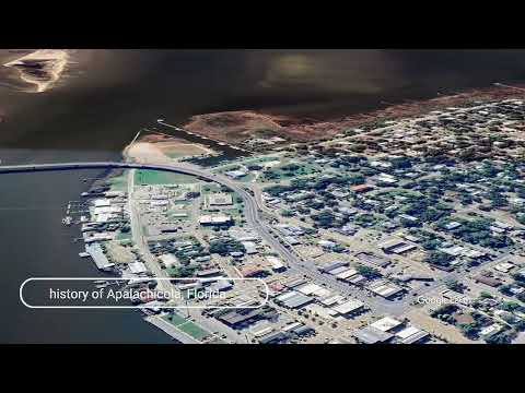 The history of Apalachicola, Florida