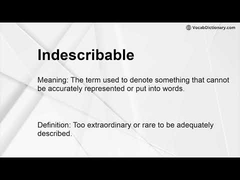 Indescribable Meaning