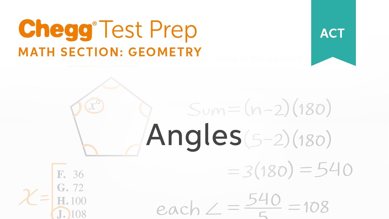 ACT Geometry: Angles - Chegg Test Prep