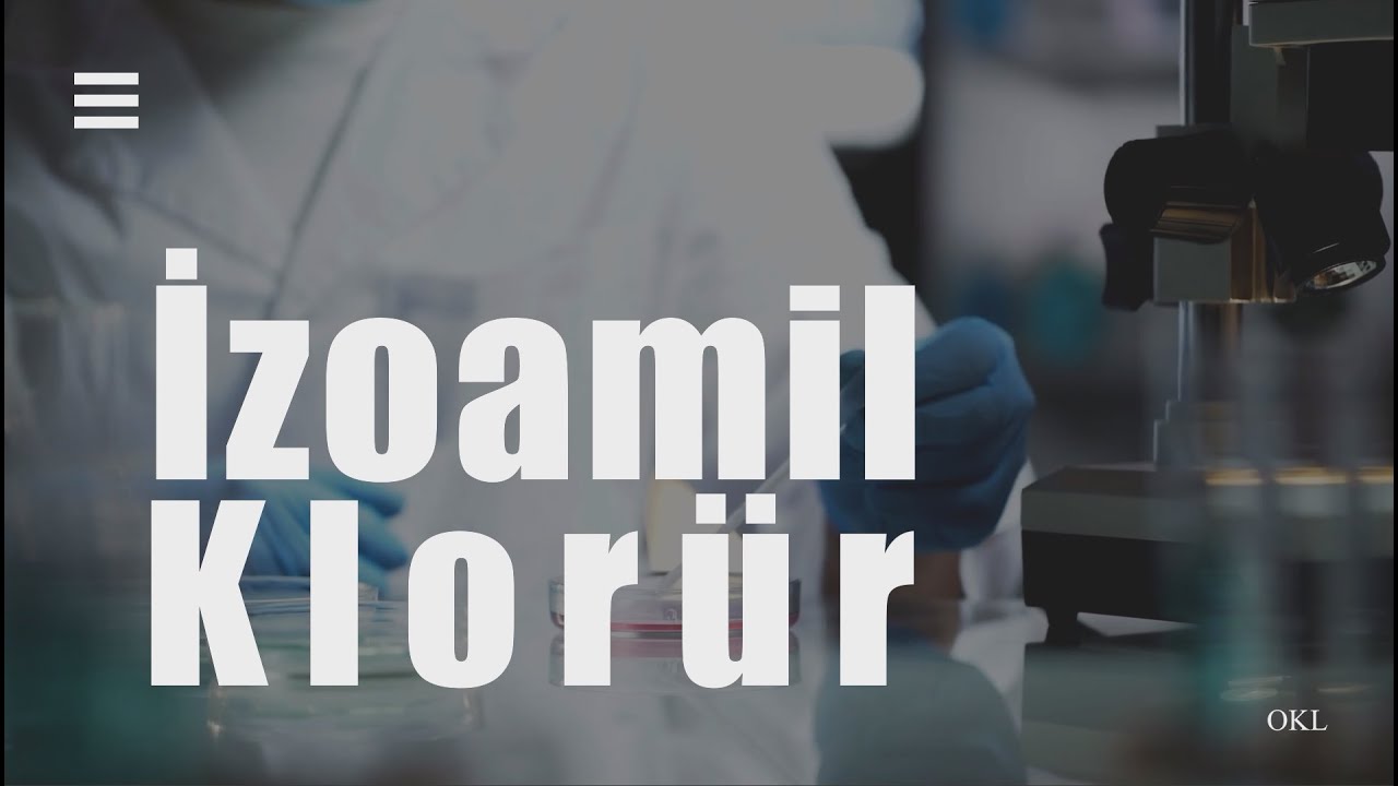 OKL: İzoamil Klorür