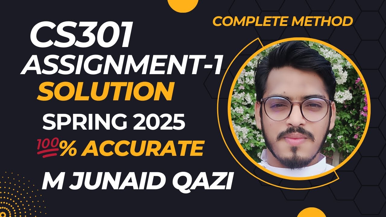 CS301 Assignment 1 Solution Spring 2025 | 100% Correct | Data Structures | VU CS301 Programming