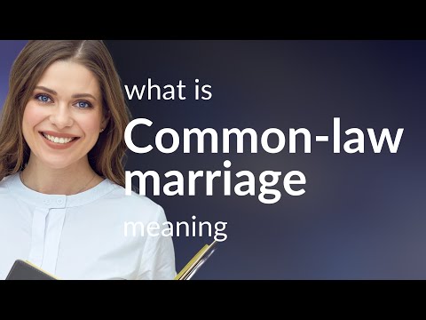 Common-law marriage — definition of COMMON-LAW MARRIAGE
