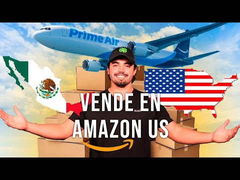 Cómo Vender En Amazon Estados Unidos Desde México (Amazon FBA 2024)