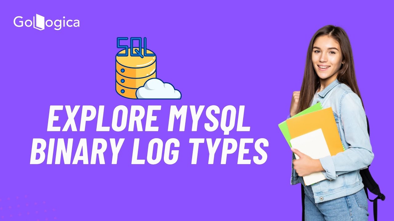 What is MySQL Binary logs? | Types for BinLog formats for beginners | GoLogica