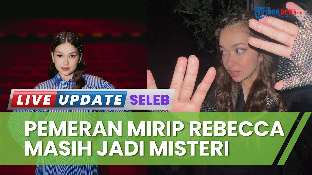 Dugaan Video Syur Masih Misteri, Tak Bantah atau Mengakui, Rebecca Klopper Muncul Hanya Minta ...