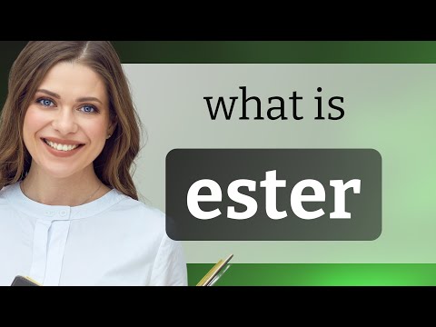 Ester • what is ESTER meaning