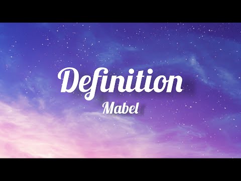 Mabel - Definition (Lyrics)