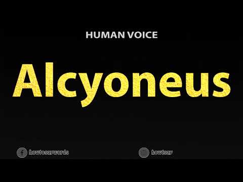 How To Pronounce Alcyoneus