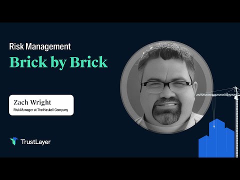 Why Risk Managers are the First Line of Defense | Zach Wright, Risk Manager at The Haskell Company