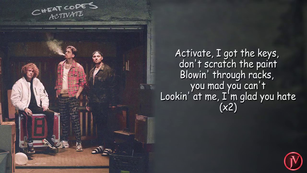 Cheat Codes – Activate- LYRICS