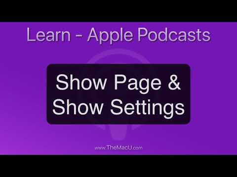 Apple Podcasts Tutorial: Show Page & Show Settings