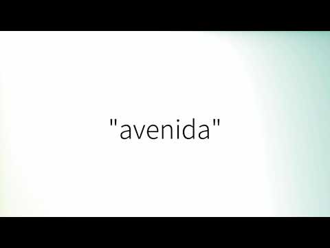 Como pronunciar 'Avenida' en español