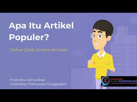 Pengertian dan Karakteristik Artikel Populer | Fathul Qorib | Komunikasi Unitri