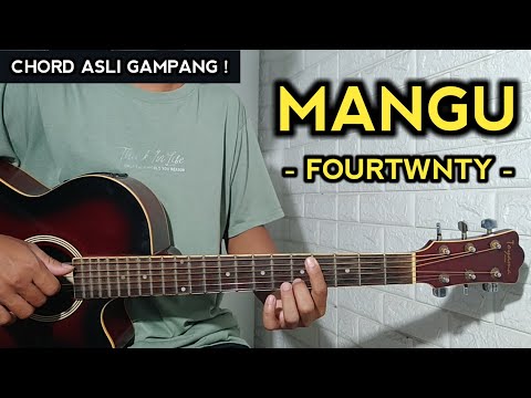 Kunci Gitar MANGU - Fourtwnty ft Charita Utami ( Chord Gampang )