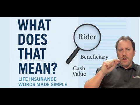 What Does That Mean? Life Insurance Words Made Simple