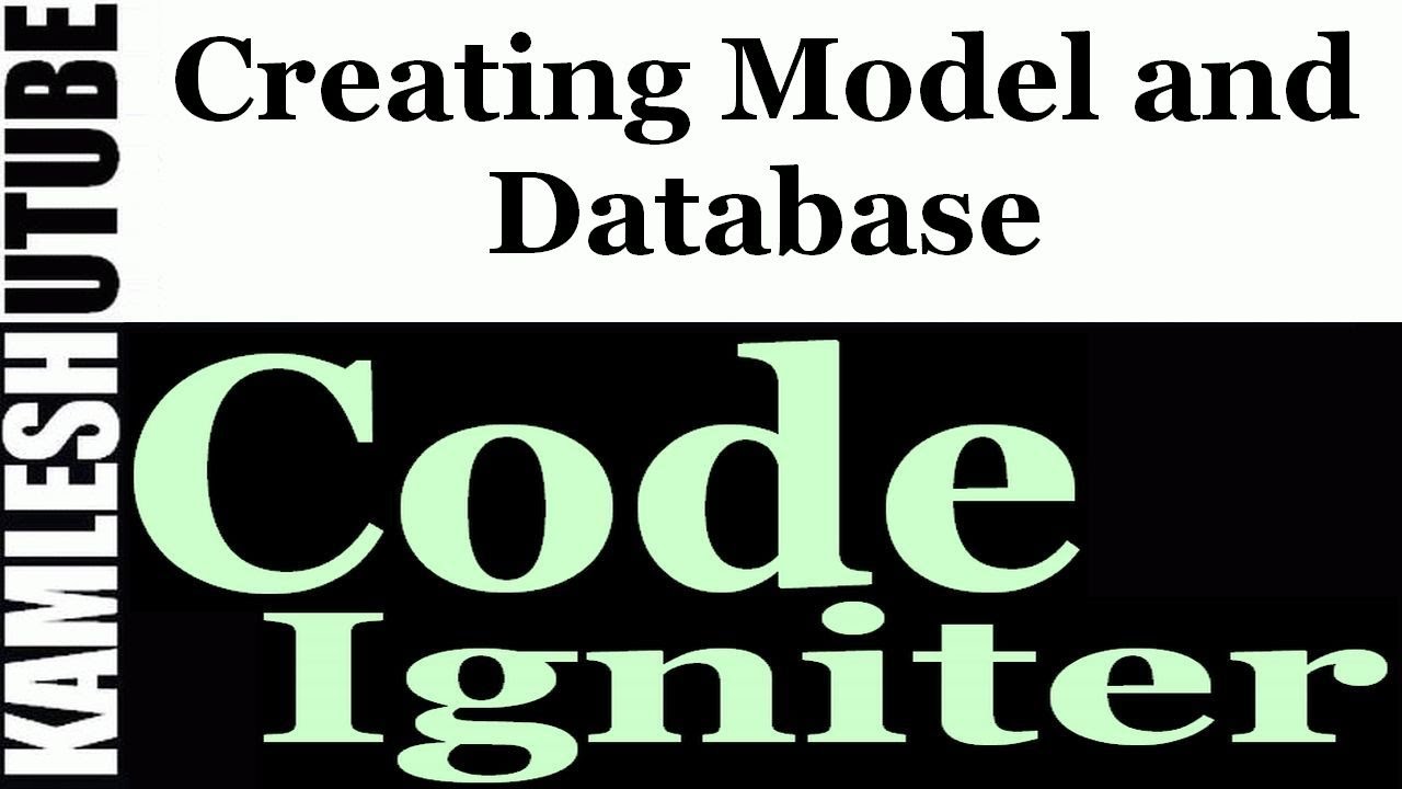 CodeIgniter Tutorial - Part3 - Creating Model and Database with Setting setup in CodeIgniter