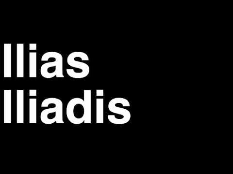 How to Pronounce Ilias Iliadis Greece Bronze Medal Men's Judo London 2012 Olympics Video