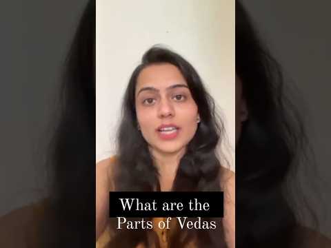 What are the parts of each veda?Stay tuned to explore what each part means!#veda #india #upanishad