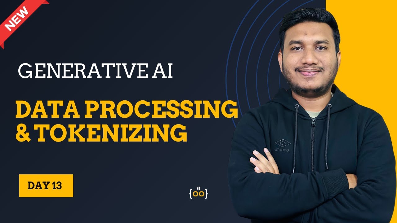 Data processing & Tokenizing l Basic to Advance | Generative AI Series